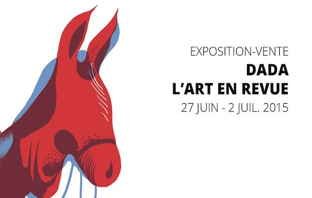 Paris - DADA : L'ART EN REVUE [exposition/vente] - Baron Mag