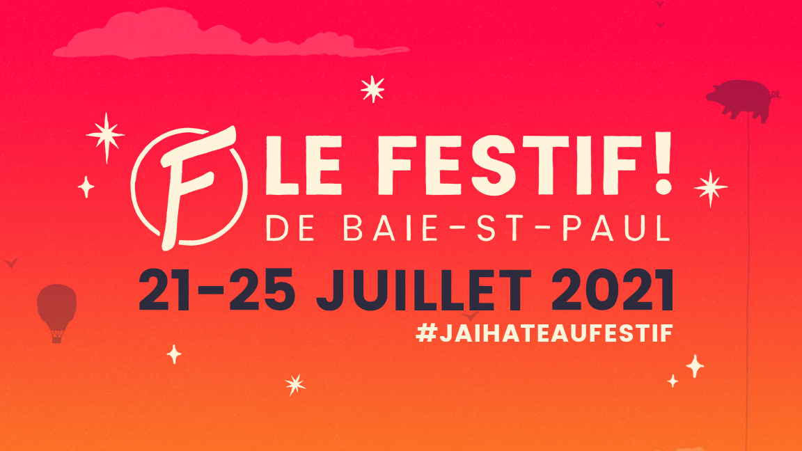 Le Festif! de Baie Saint-Paul est enfin de retour! - Baron Mag