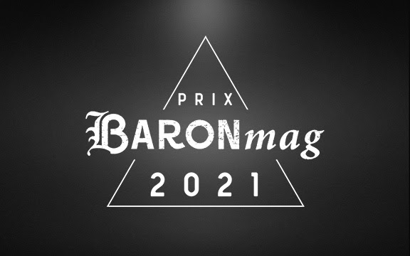 Le vote du public pour les Prix Baron Mag 2021 est ouvert! - Baron Mag