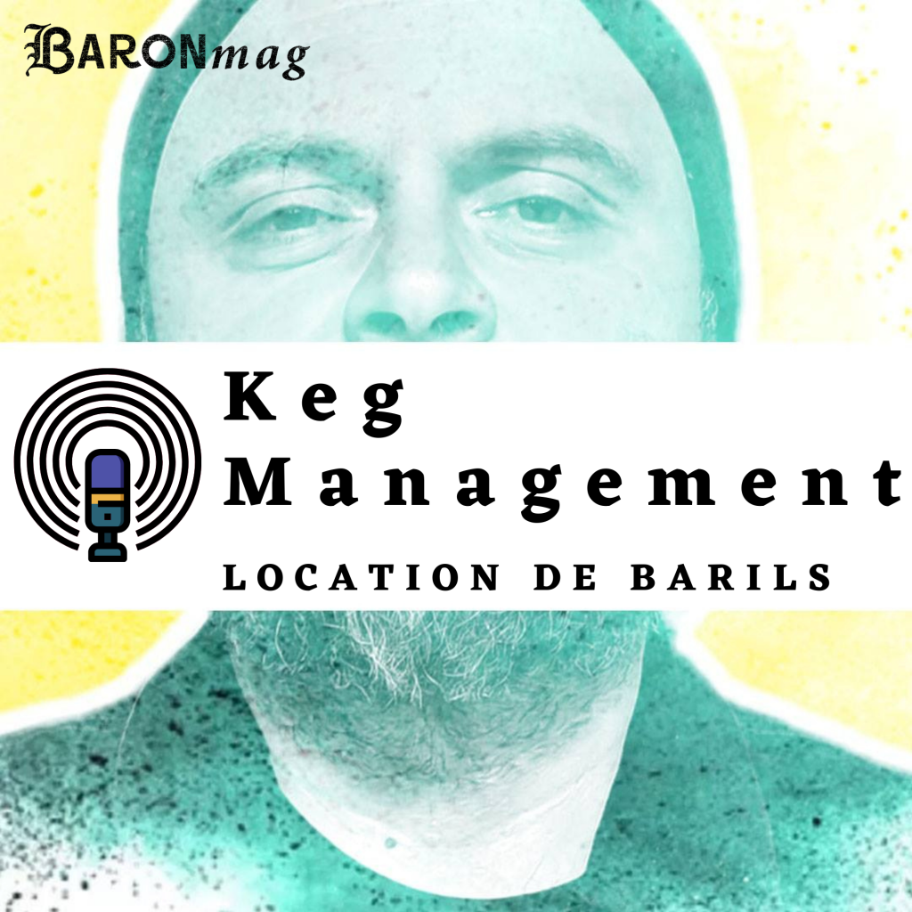 Les Affaires Brassicoles #195: KEG Management - Baron Mag