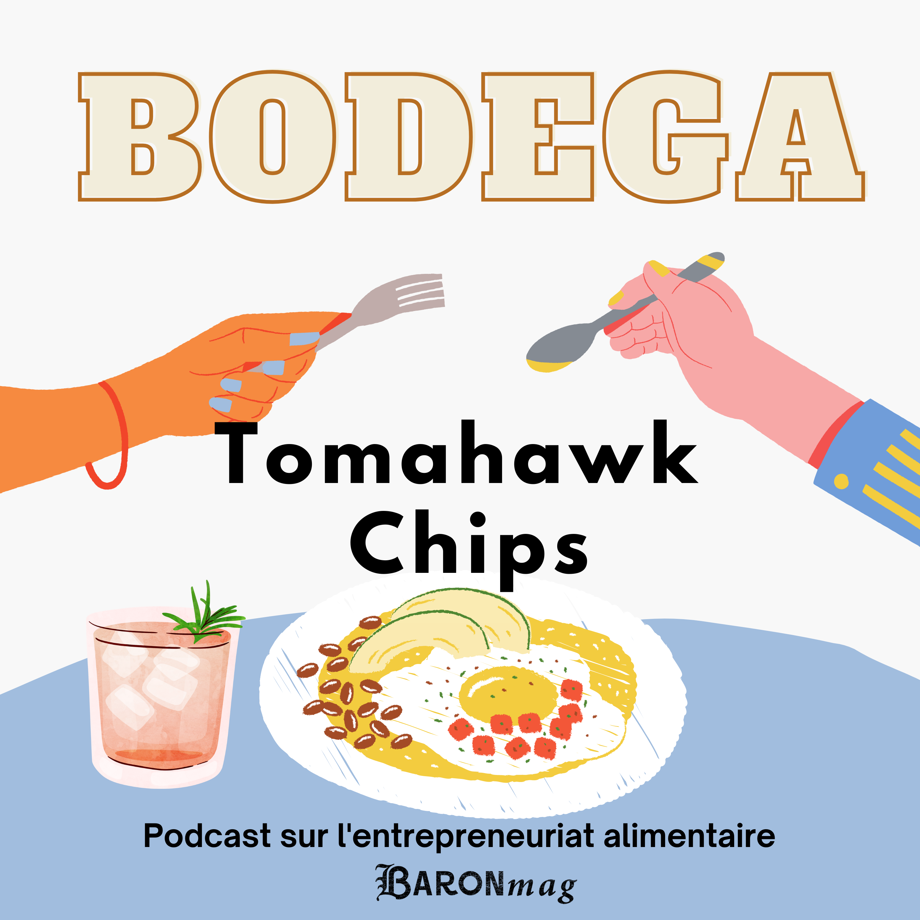 Bodega #43 : Tomahawk Chips - Baron Mag