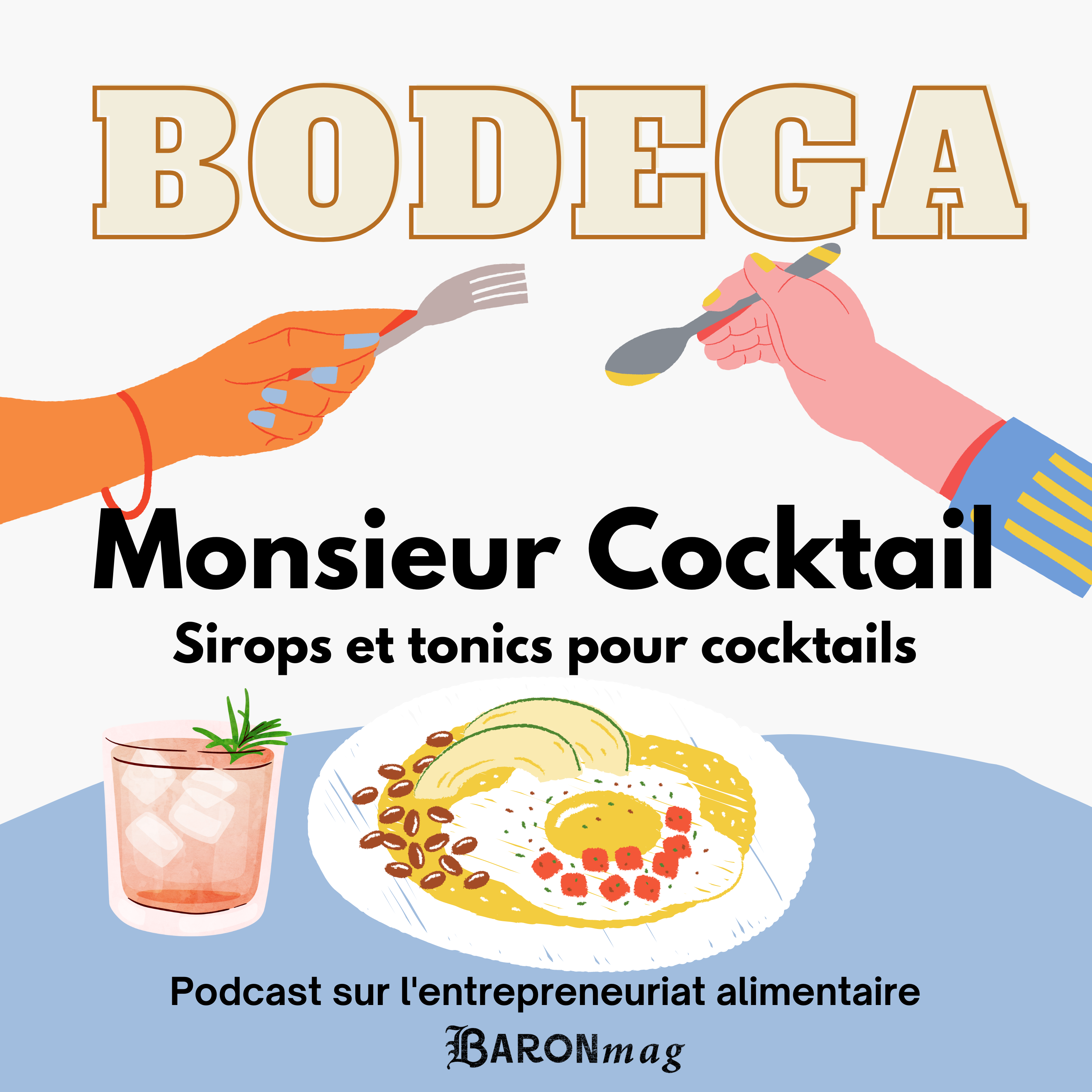 BODEGA #99 | Monsieur Cocktail - Baron Mag