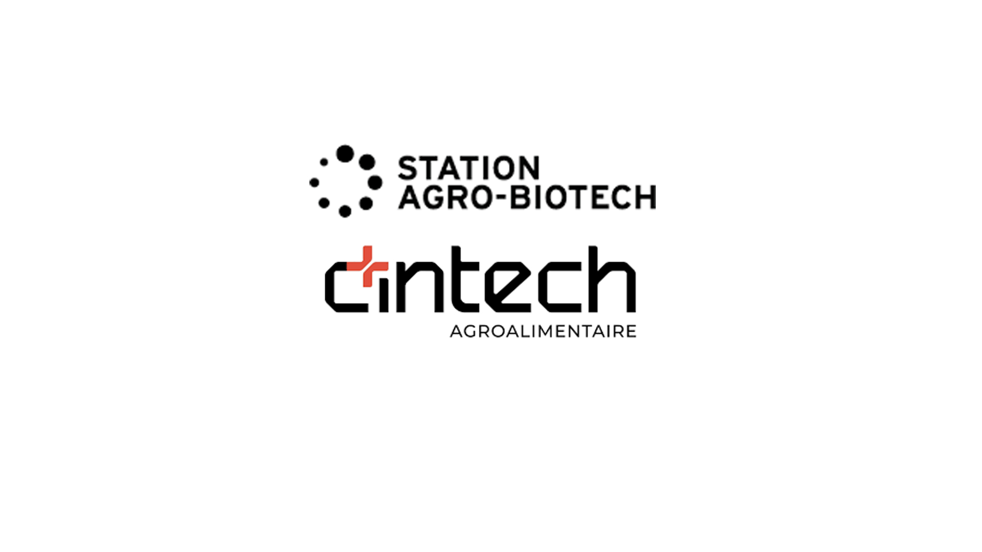 La station Agro-Biotech et Cintech agroalimentaire allient leur force ...